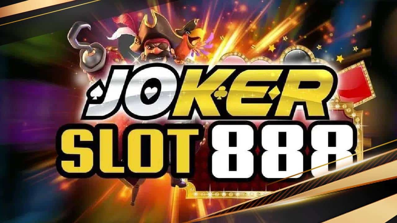 joker สล็อต 888 มีให้ทดลองเล่นฟรี ไม่เสียค่าใช้จ่าย - D-UFA