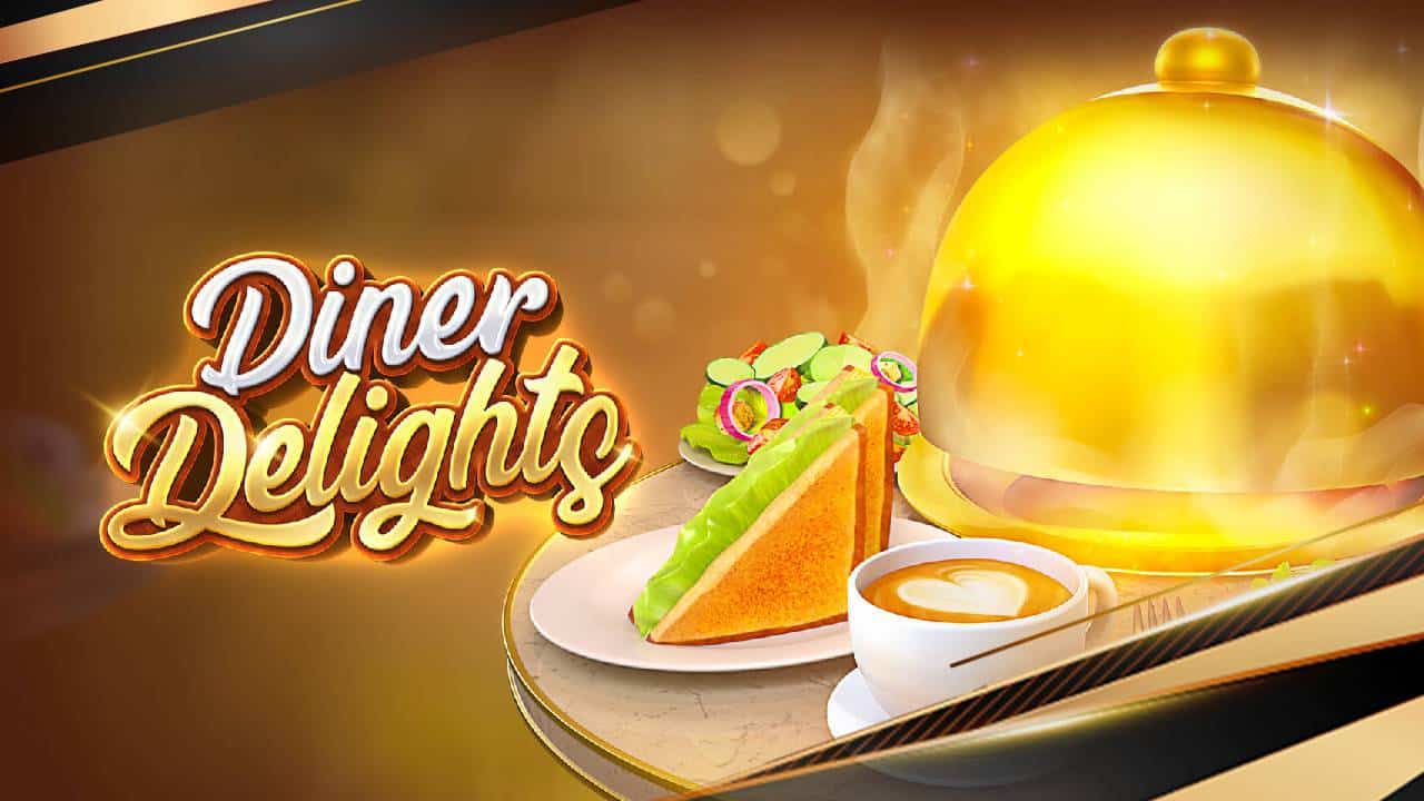Diner Delights เกมสล็อตออนไลน์ ร้านอาหารสุดหรู แจ็กพอตแตกปัง ๆ